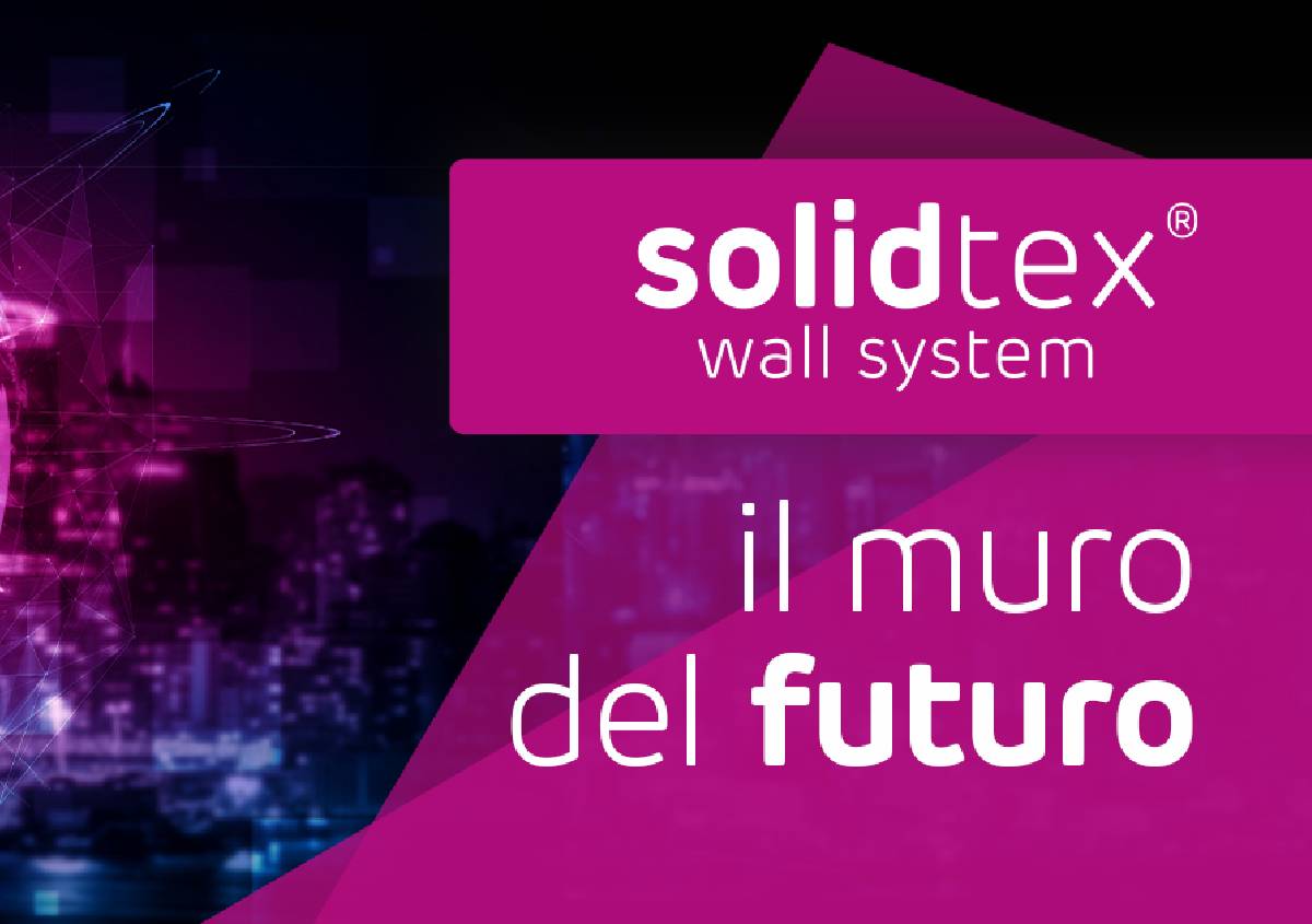 Info dalle aziende - Il muro del futuro solidtex® wall system - INFOBUILD